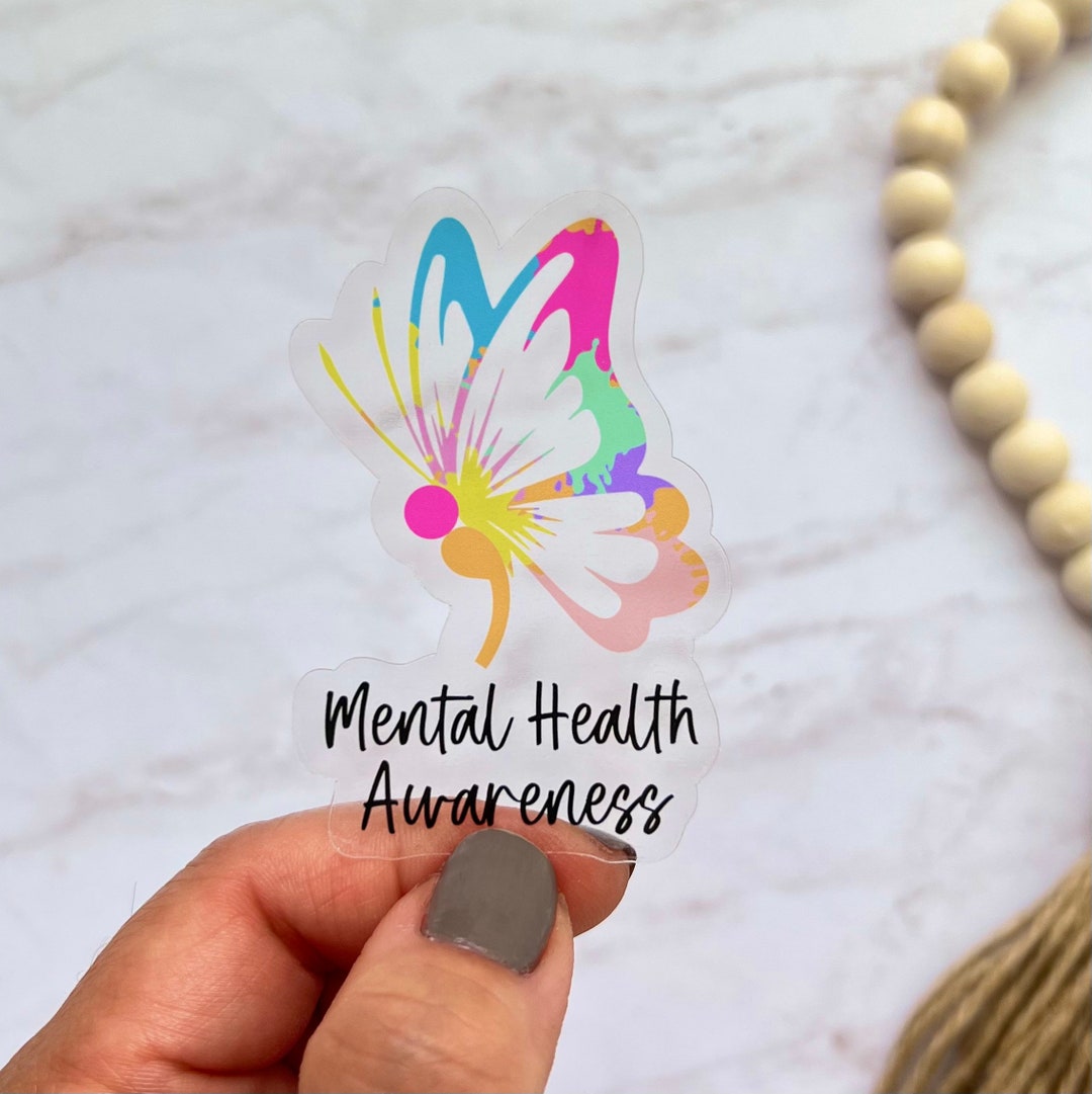 Mental Health Awareness CLEAR Sticker, Mental Health Decal, Semicolon ...
