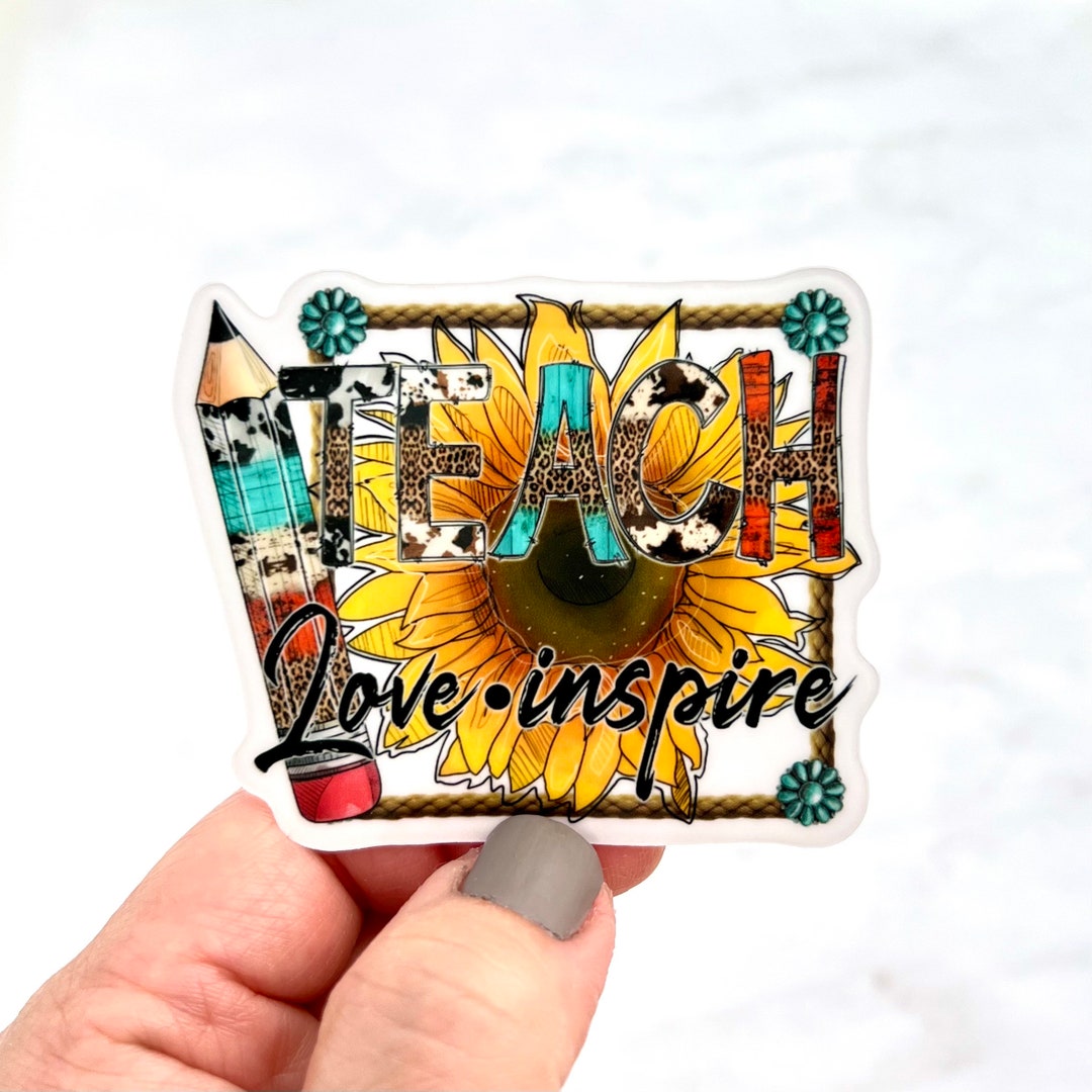 Teacher Sticker, Teach Love Inspire Decal, Teacher Appreciation ...