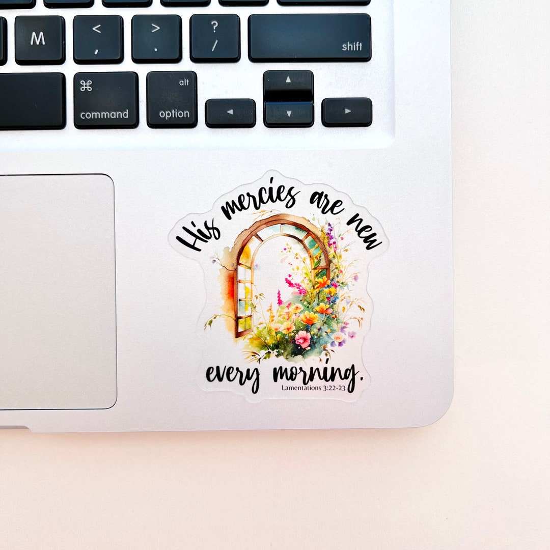 Christian CLEAR Sticker, His Mercies Are New Every Morning ...