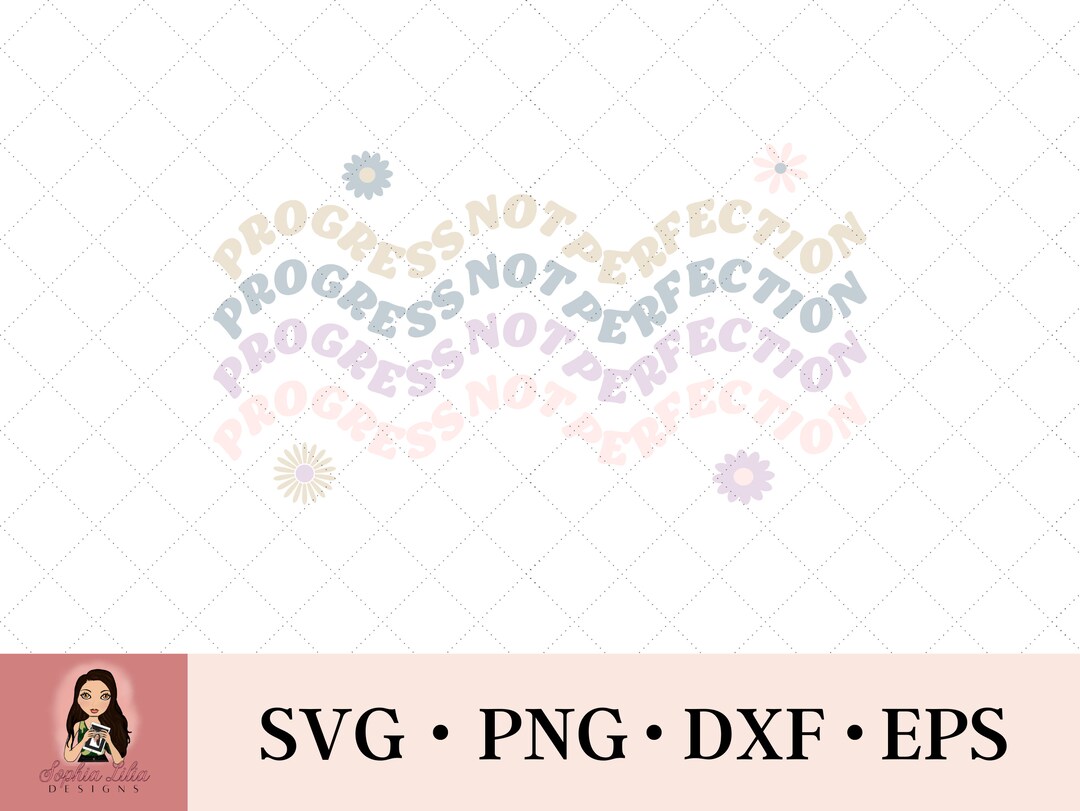 Progress Not Perfection Svg, Motivational Progress Quote, Retro Png Sublimation Graphic, Dxf ...