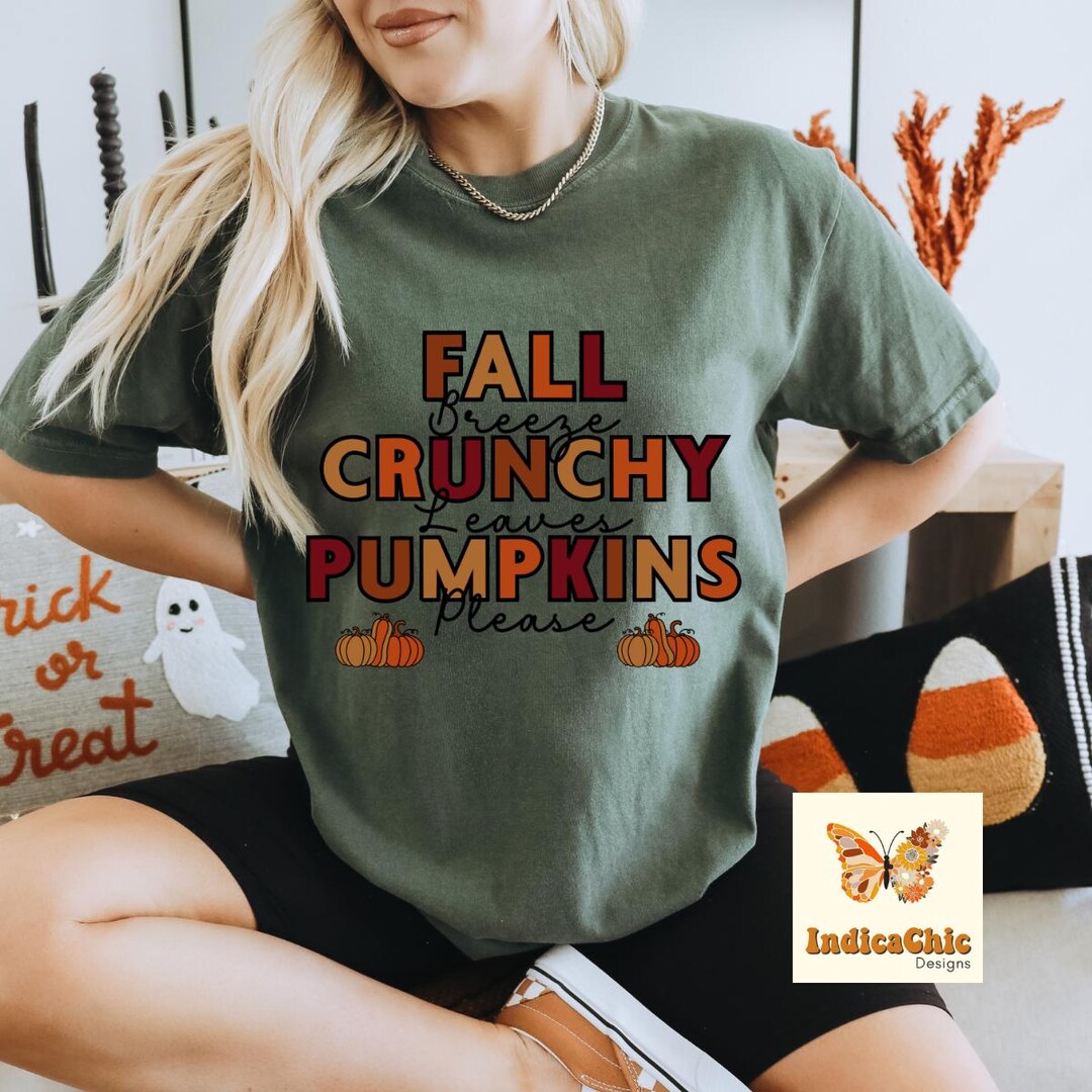 TRENDY Fall Breeze Crunchy Leaves Fall Please Png, Fall Vibes Png, Fall Sublimation Shirt, Fall ...