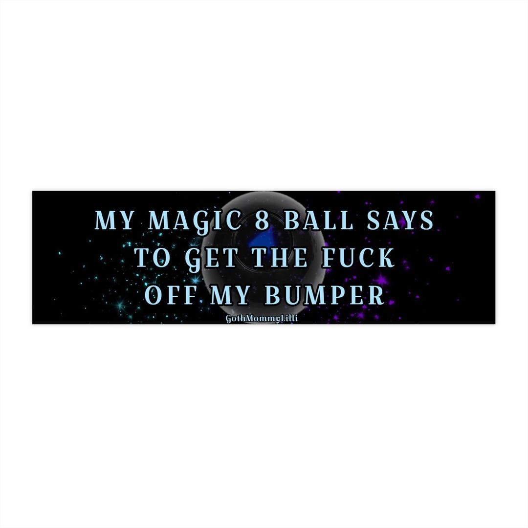 My Magic 8 Ball Bumper Sticker - Etsy