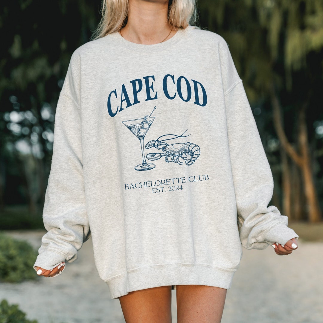 Cape Cod Bachelorette Sweatshirt, Martini Bachelorette, Beach ...