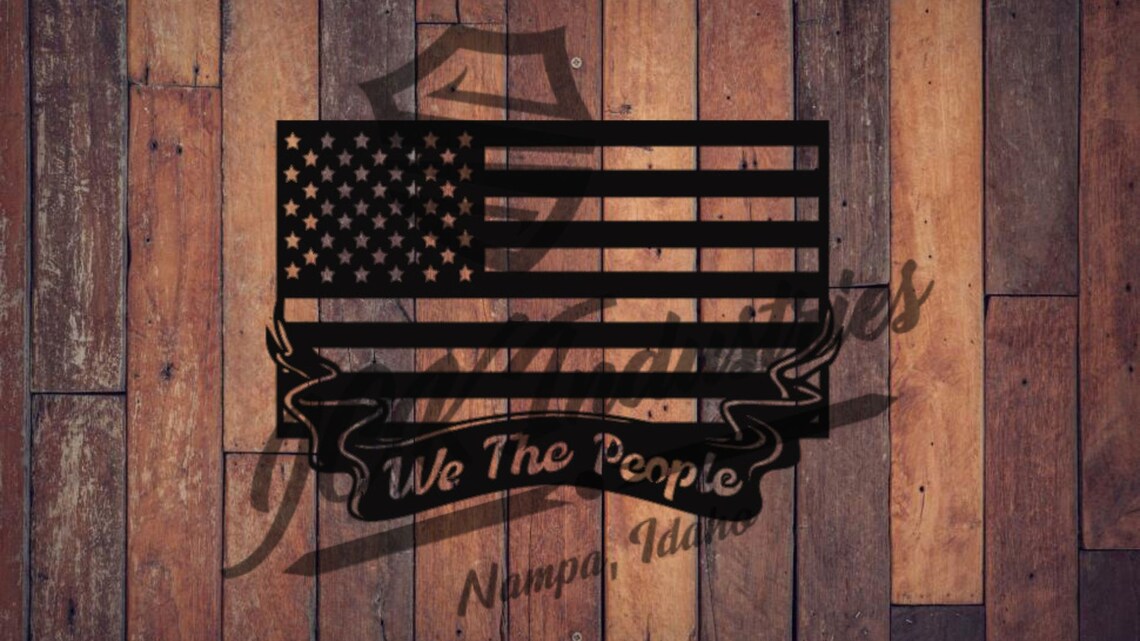 We the People Sign - Customizable - DXF and SVG - Digital Download ...