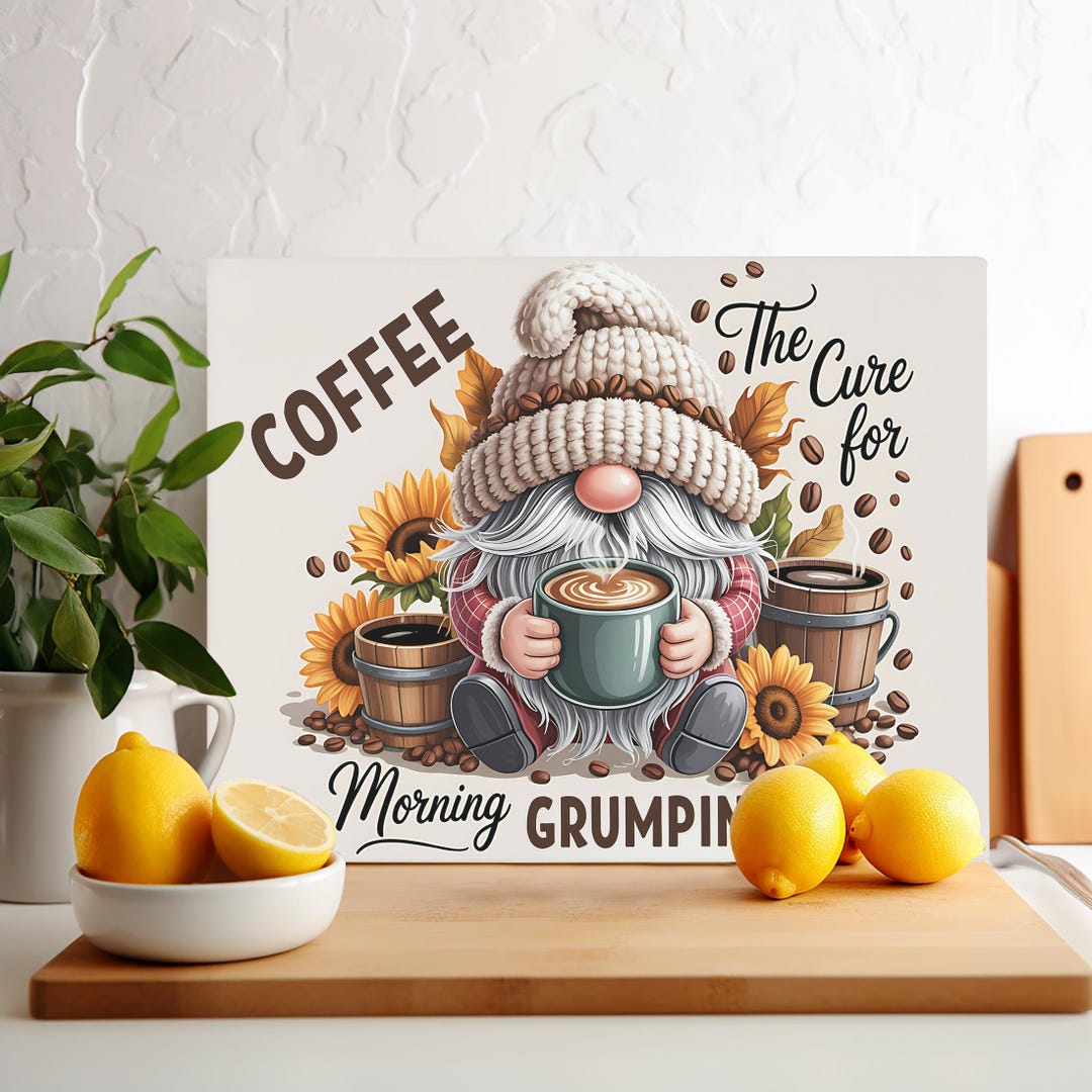 Coffee Cure for Morning Grumpiness PNG Sublimation Design, Chopping ...