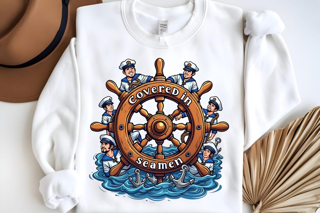 Covered in Seamen Png, Sublimation Design, Cheeky Nautical Png, Sailor ...