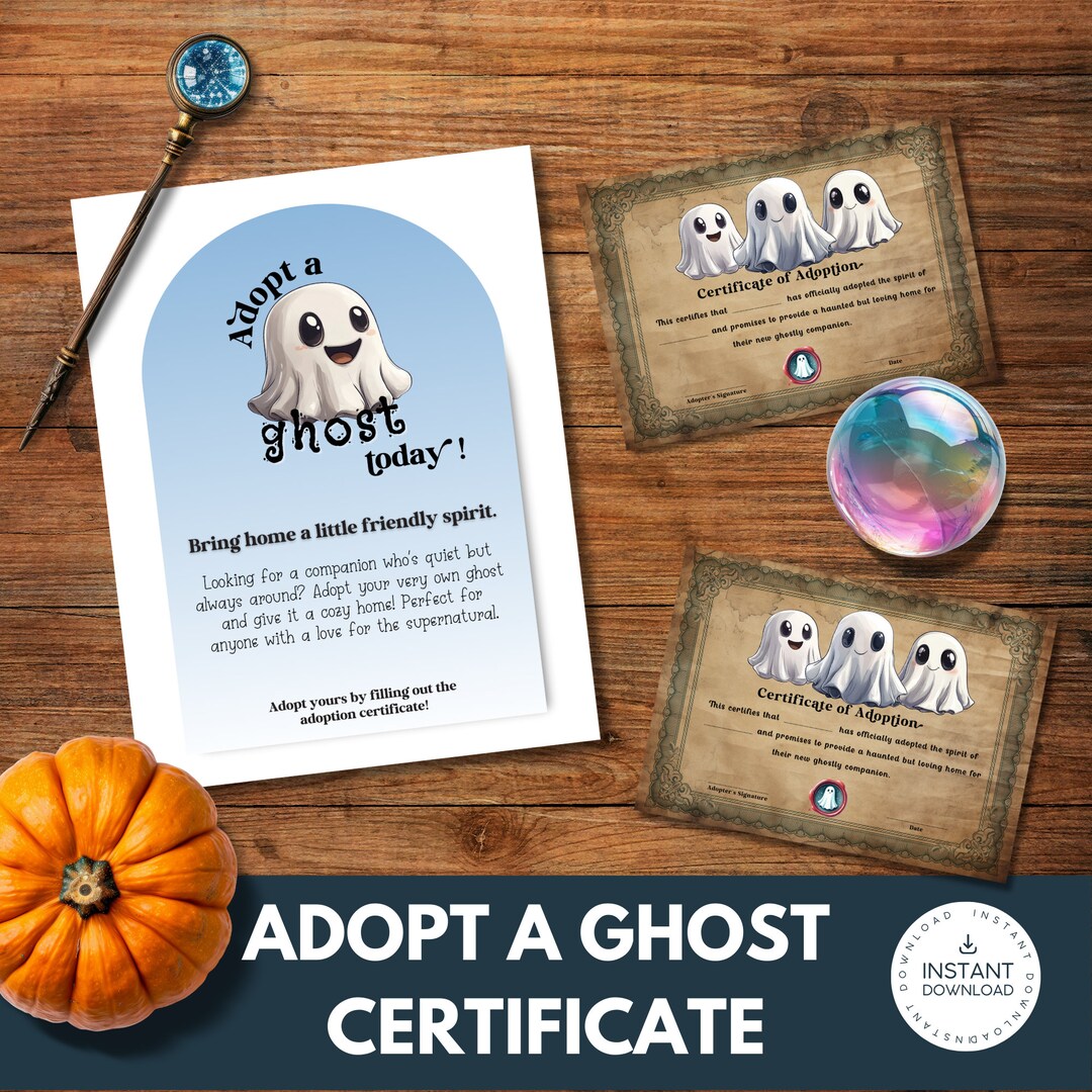 Adopt a Ghost Certificate Printable Adopt a Ghost Sign Pet Ghost ...