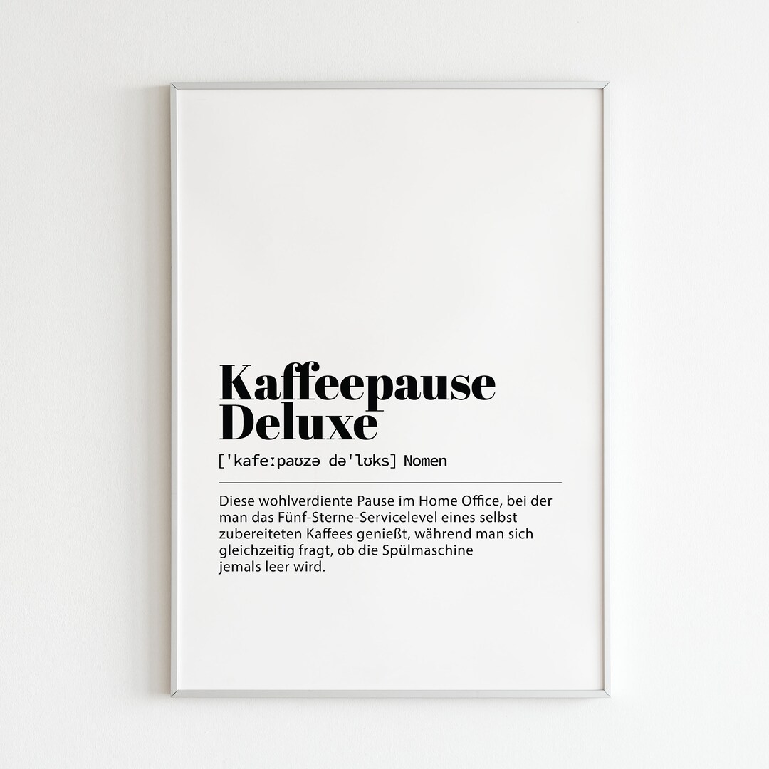 Home Office Poster "Kaffeepause Deluxe", humorvolle und lustige ...
