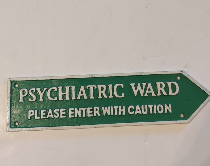 Vintage Style Cast Iron Irish Road Sign for Psyciatric Ward/green Sign ...
