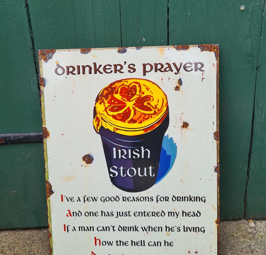 Vintage Style Enamel Irish Stout Drinkers Prayer Sign/irish Stout Sign ...