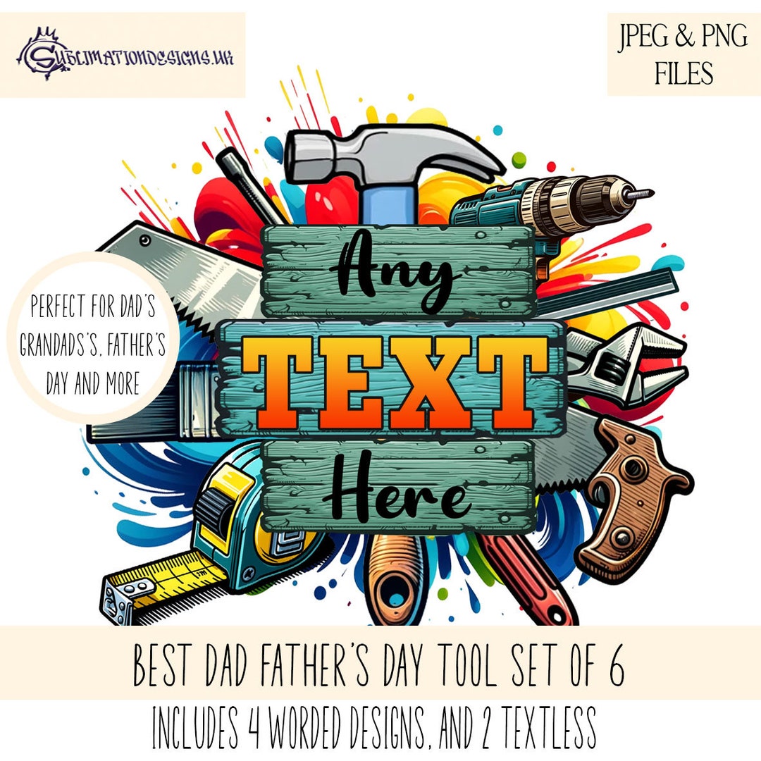 Father's Day Tool Design Set: Customizable Dad Graphics (digital Files ...