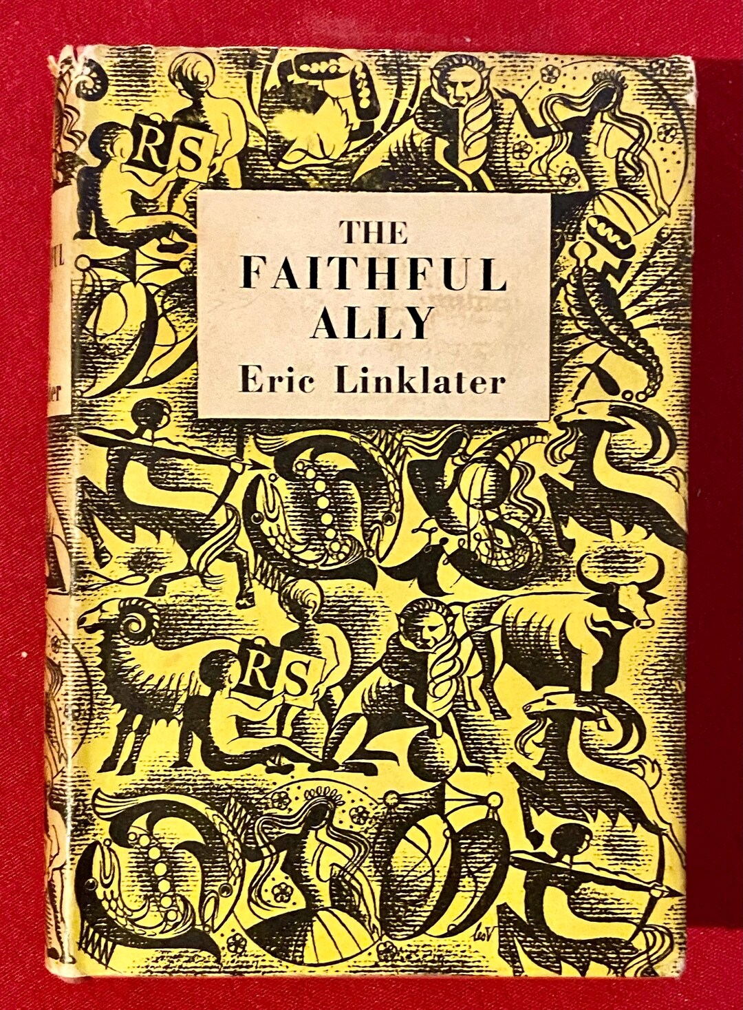 The Faithful Ally Eric by Linklater Hardcover 1956 Reprint Society ...