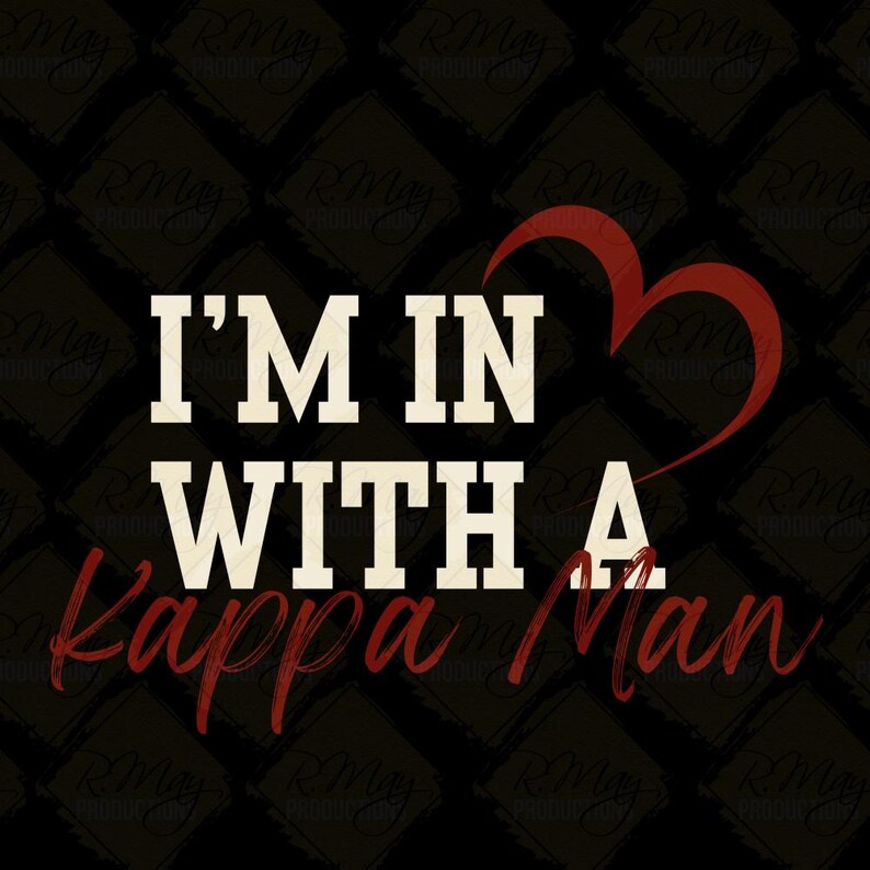 I'm in Love With a Kappa Man| Kappa Alpha Psi 1911 Svg, Jpg, Png Print ...