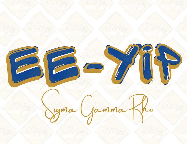 Sigma Gamma Rho Ee-yip! Design | SGRHO Print (svg, Jpg, Png) (digital ...