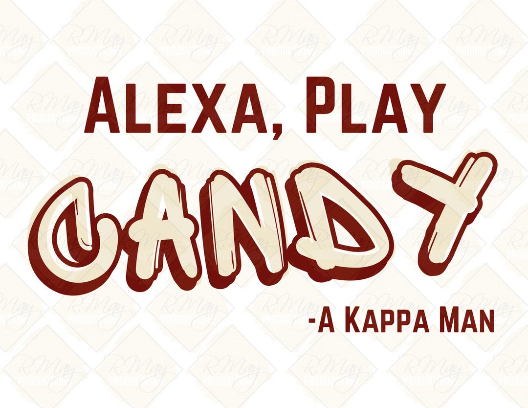 Alexa, Play Candy Kappa Alpha Psi SVG PNG JPG: Print Design (digital ...