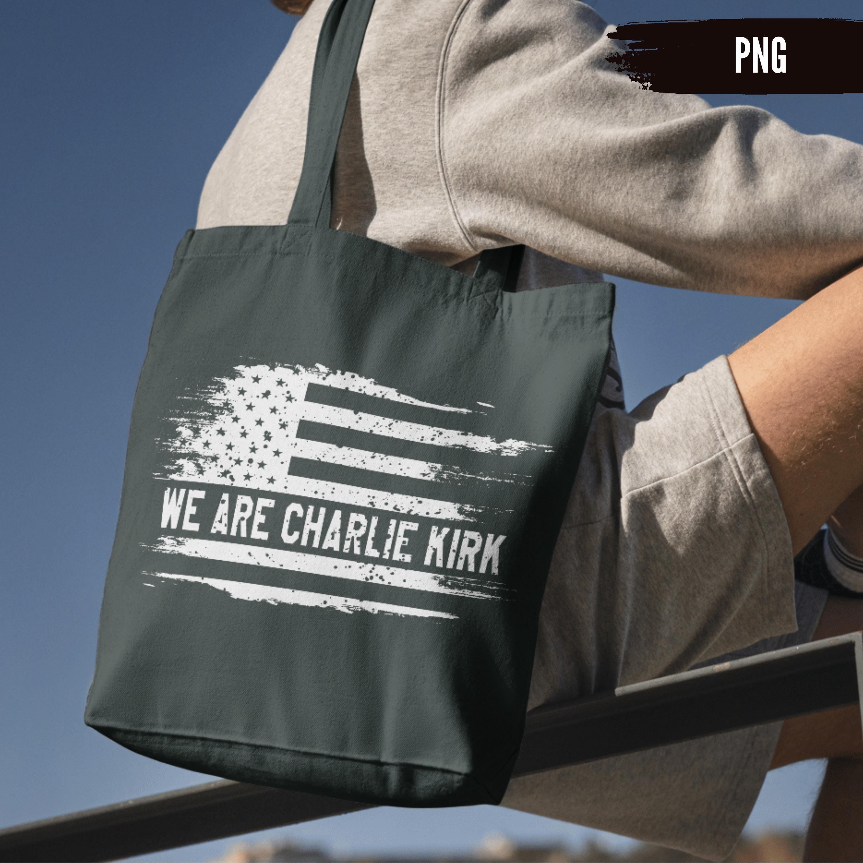 We Are Charlie Kirk Shirt Design, Freedom Shirt PNG, Patriotic Png ...