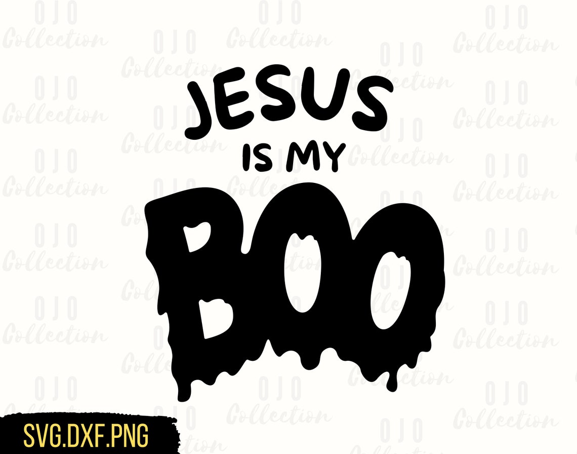 Jesus is My Boo SVG Christian Halloween SVG Halloween SVG - Etsy