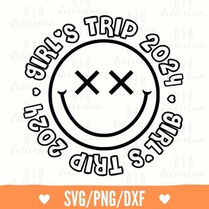 Girls Trip 2024 SVG, Girls Trip Png, Girls Weekend Svg, Best Friends ...