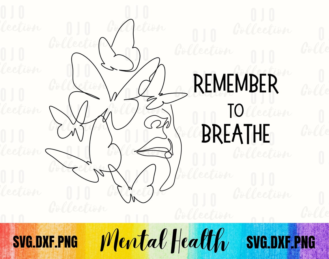 Remember to Breathe SVG Mental Health SVG Positive SVG - Etsy