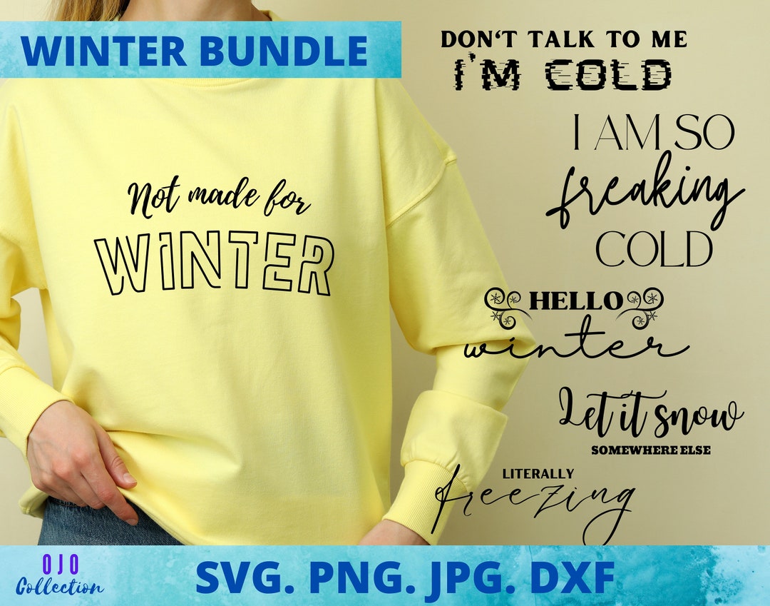 Winter SVG Bundle, Hello Winter SVG, Literally Freezing SVG, Let It ...