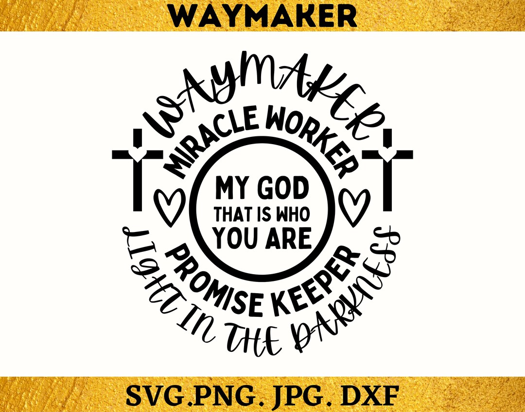 Waymaker SVG, Miracle Worker SVG, Christian SVG, Christian Shirt Svg ...