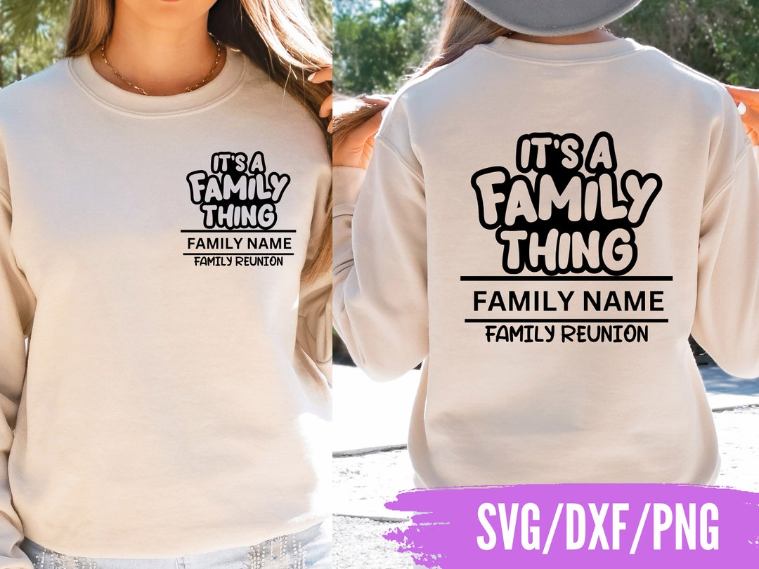 Family Reunion SVG: It's a Family Thing Design (digital Download) - Etsy