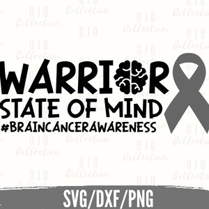Cancer Warrior SVG Brain Cancer Awareness SVG Brain Tumor Warrior Svg ...