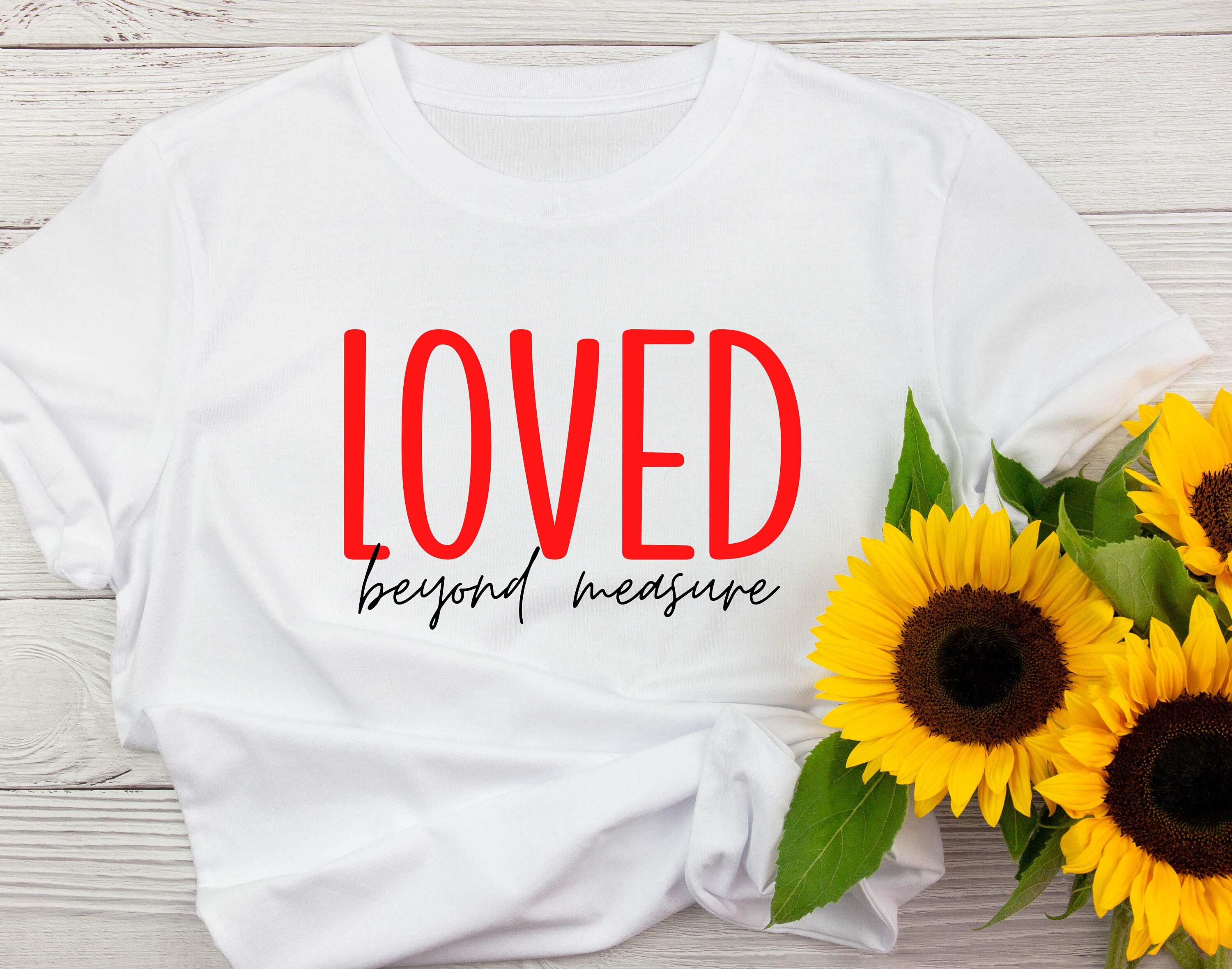 Loved Beyond Measure SVG God's Love SVG Bible Verse SVG - Etsy