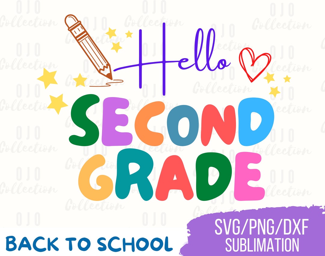 Hello 2nd Grade SVG, Hello Back to School SVG, 2nd Grade Shirt SVG ...
