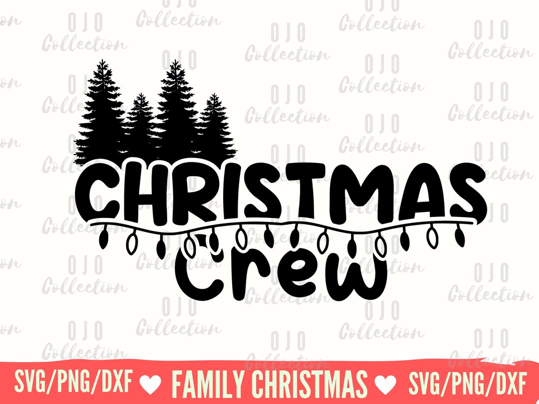 Christmas Crew Svg, Christmas Squad SVG, Family Christmas SVG ...