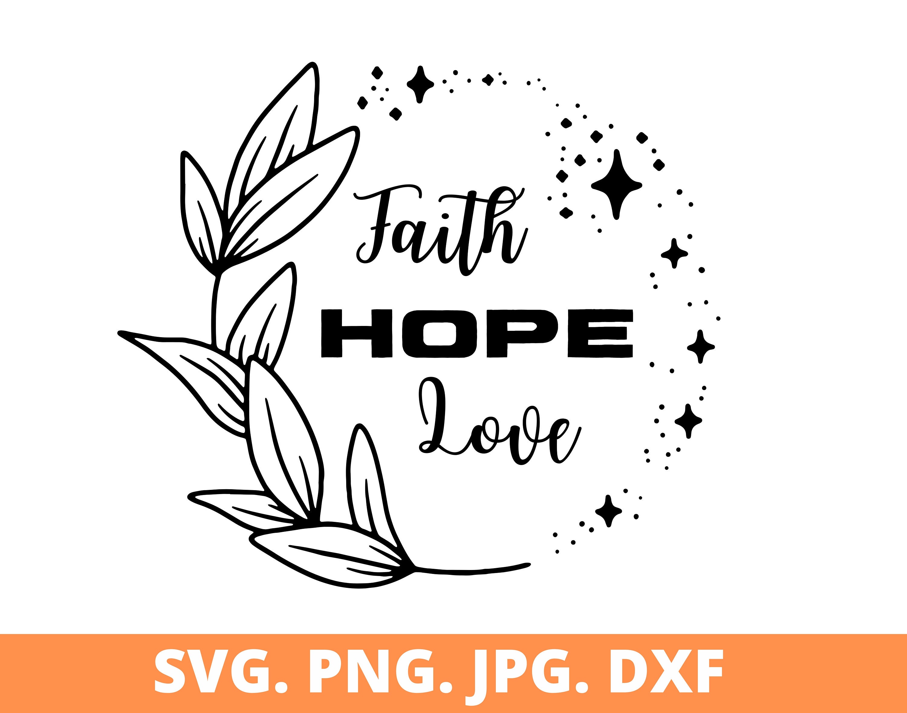 Faith Hope Love SVG Christian SVG Easter SVG Religious Svg - Etsy