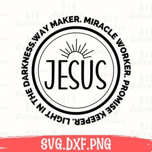 Waymaker SVG, Jesus Svg, Bible Verse Svg, Faith Shirt Svg, Scripture ...