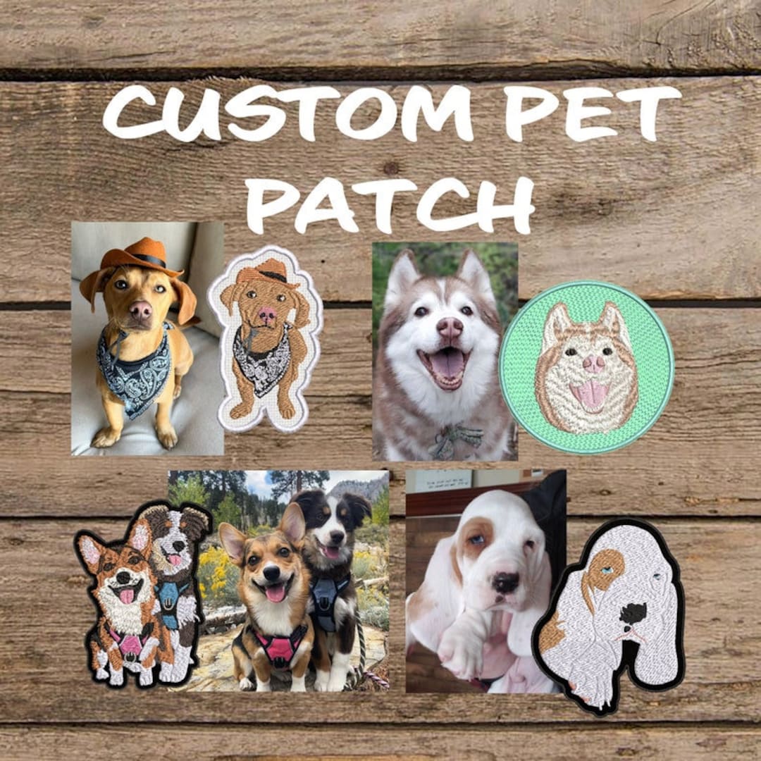 Personalized Embroidery Pet Patch, Custom Embroidery, Custom Animal ...