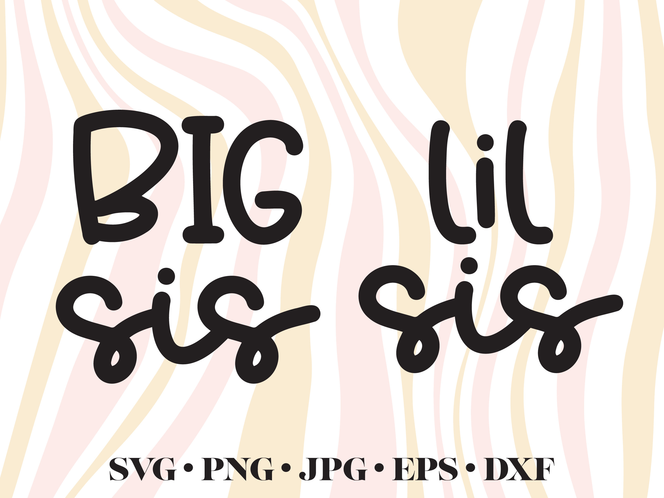 Big Sis Svg, Lil Sis Svg, Big Sister Little Sister Png, Sisters Cut ...