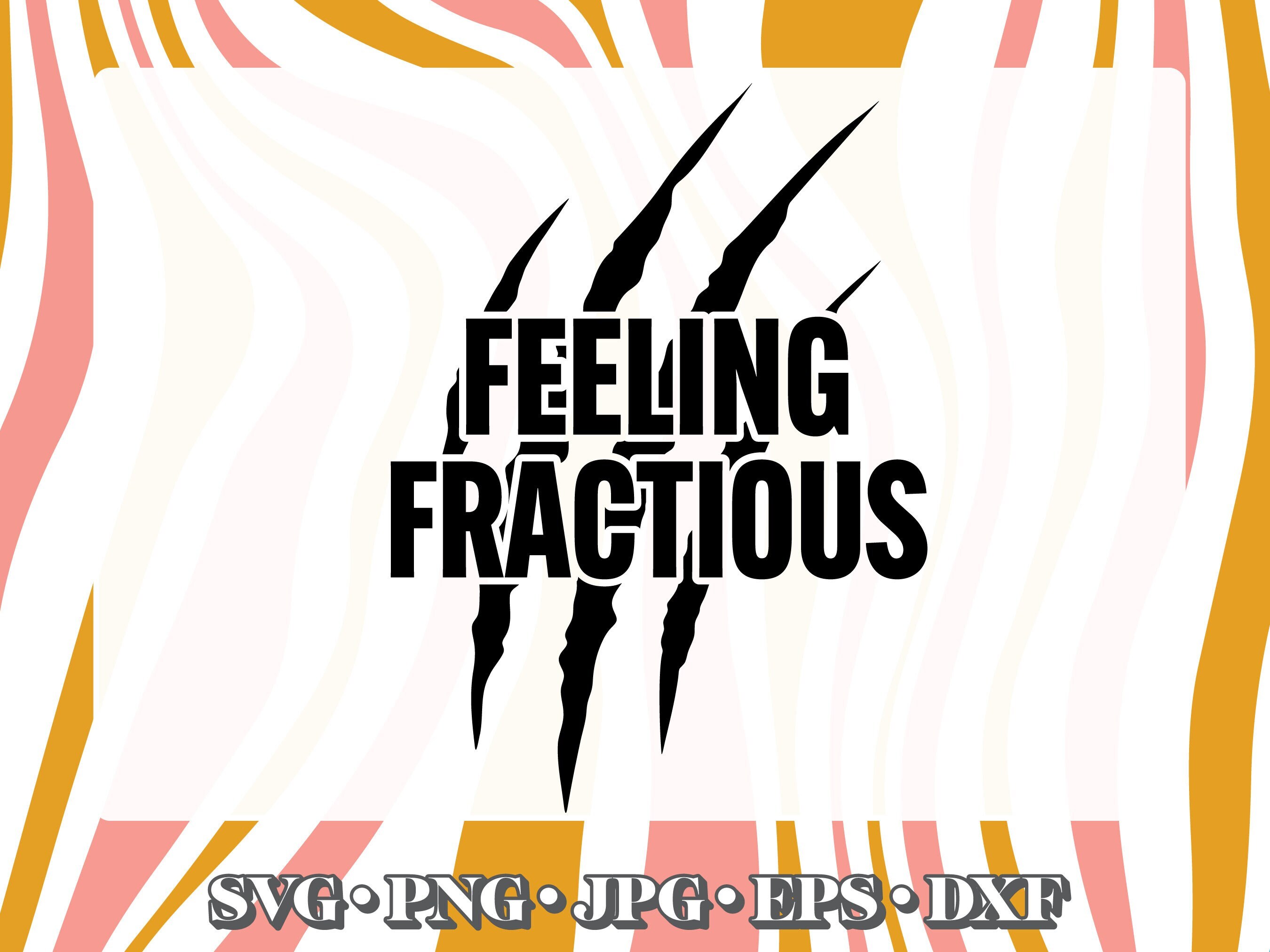 Feeling Fractious Svg, Vet Tech Svg Png Jpg Eps Dxf, Veterinary Cut ...