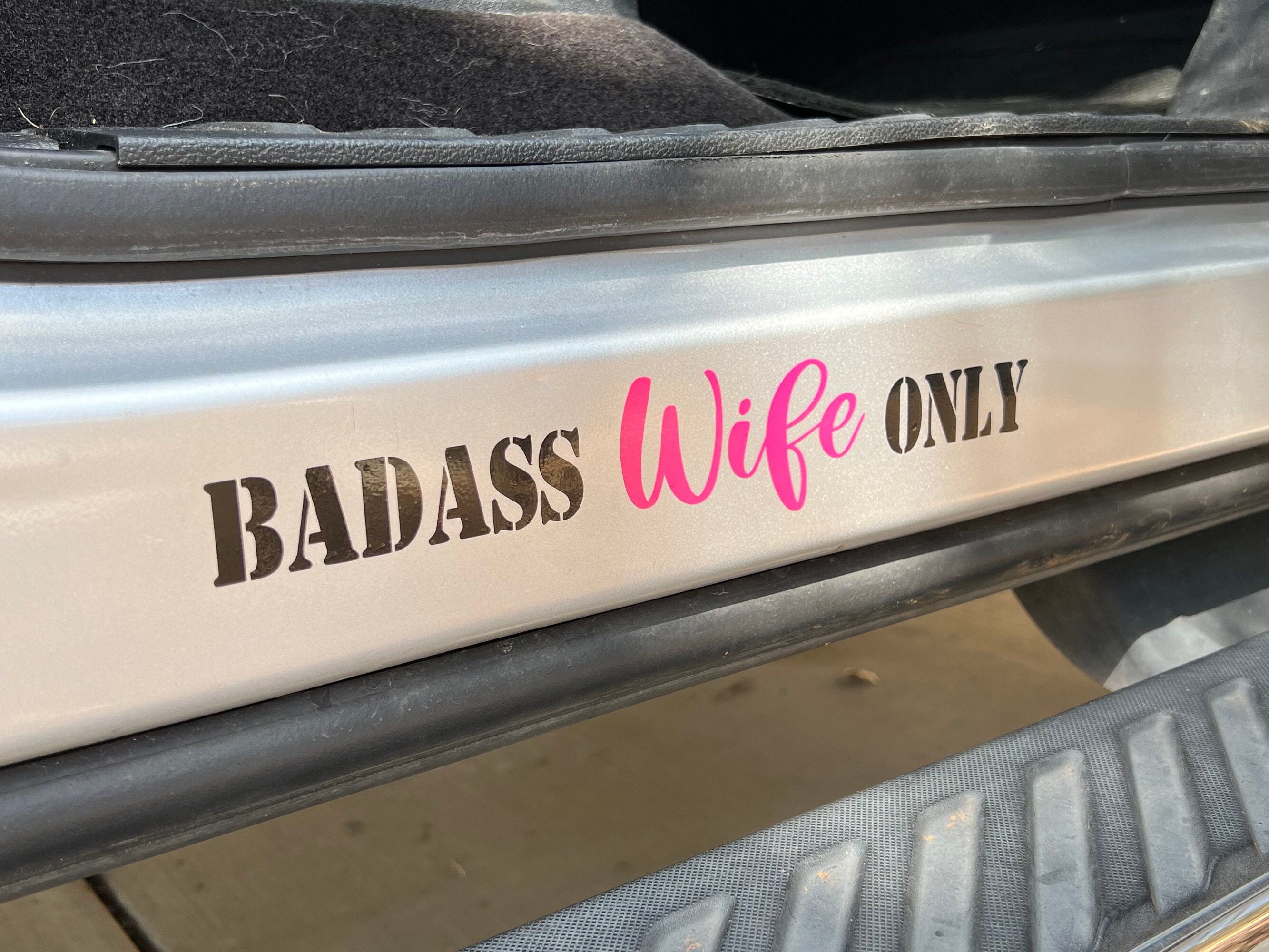 Badass Wife Only SVG, Funny Wife Svg, Passenger Decal Svg, Cricut ...
