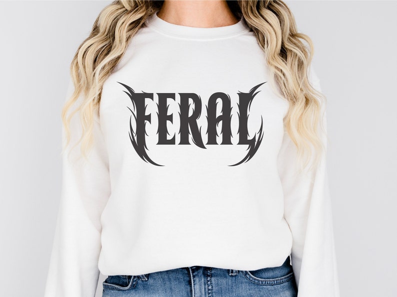Feral SVG, Somebodys Feral Svg, Feral Metal Rocker Shirt Design, Feral ...