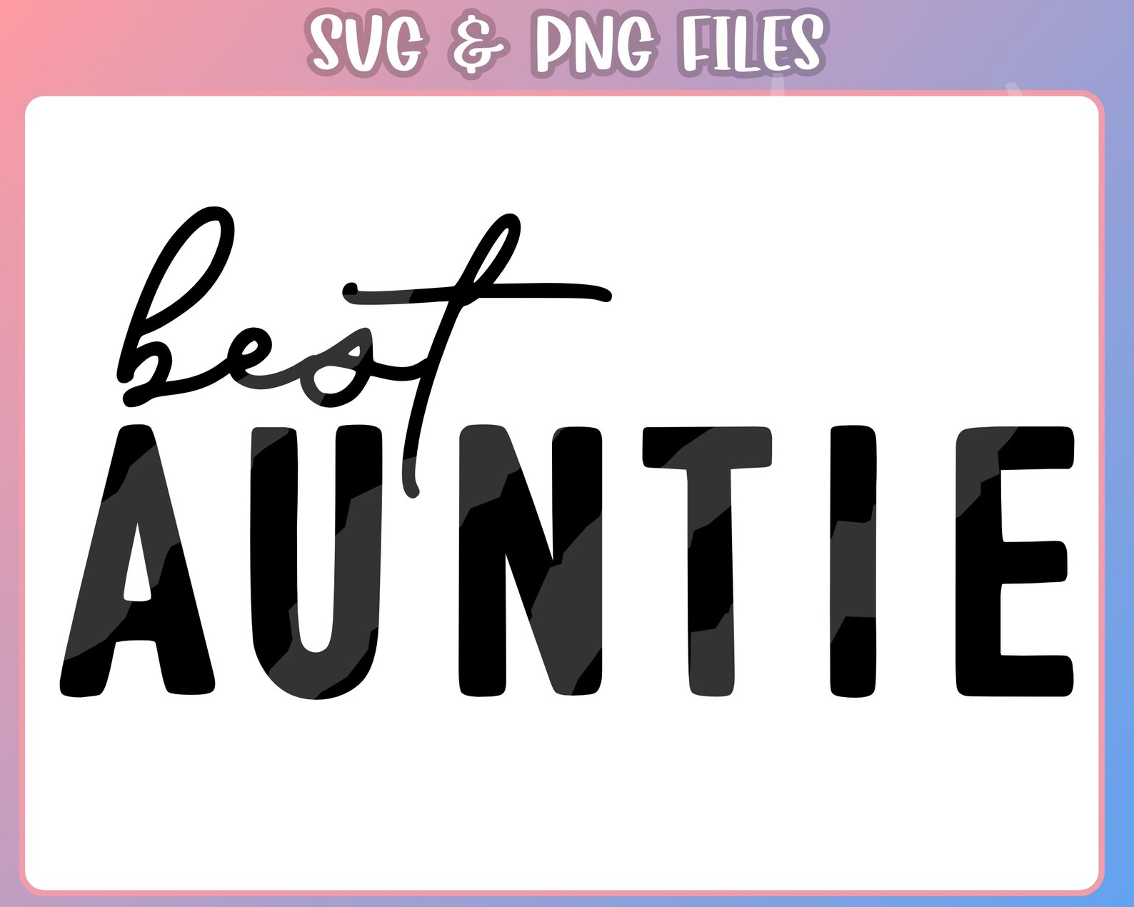 Auntie SVG PNG, Aunties Bestie Svg, Best Auntie Svg, Matching Shirt Svg ...