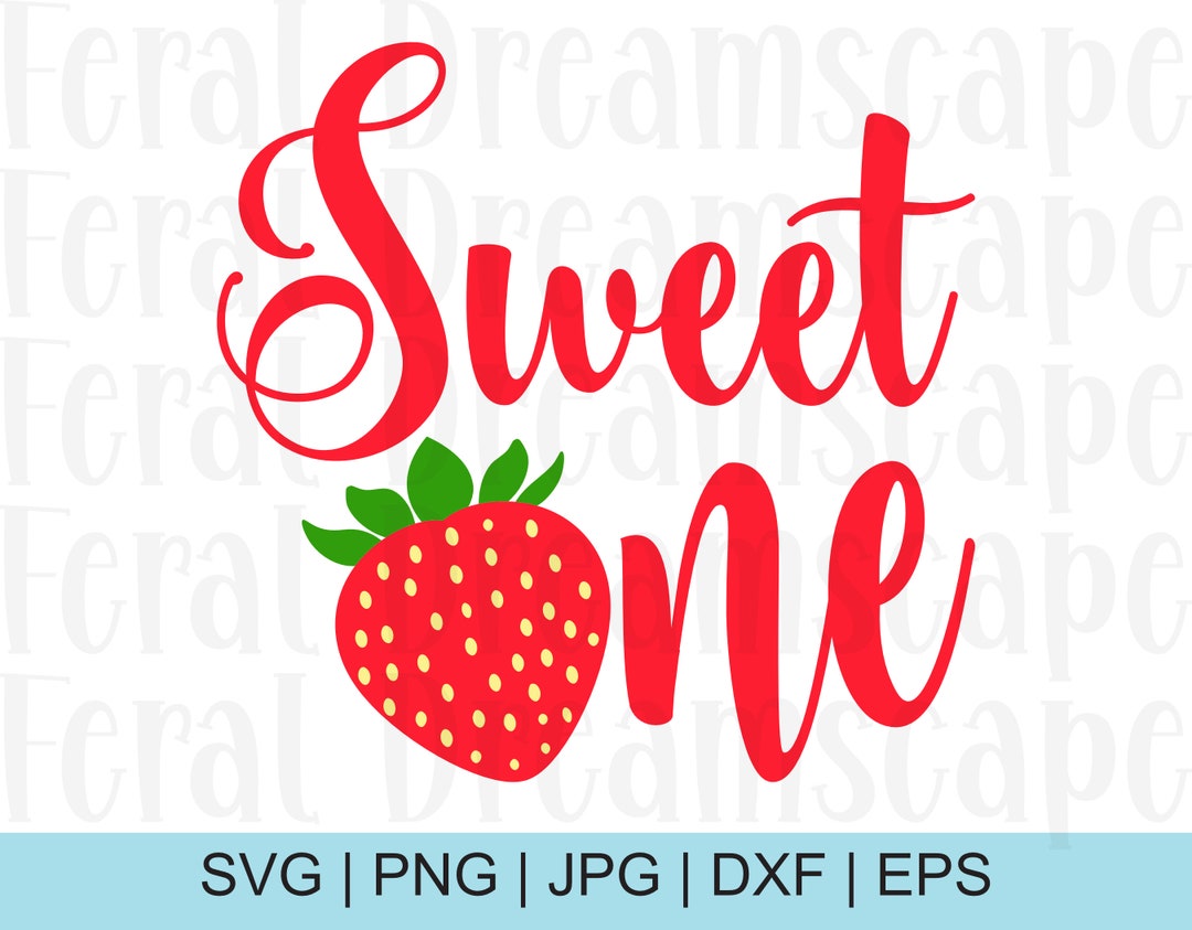 Sweet One SVG Strawberry 1st Birthday Strawberry Theme - Etsy
