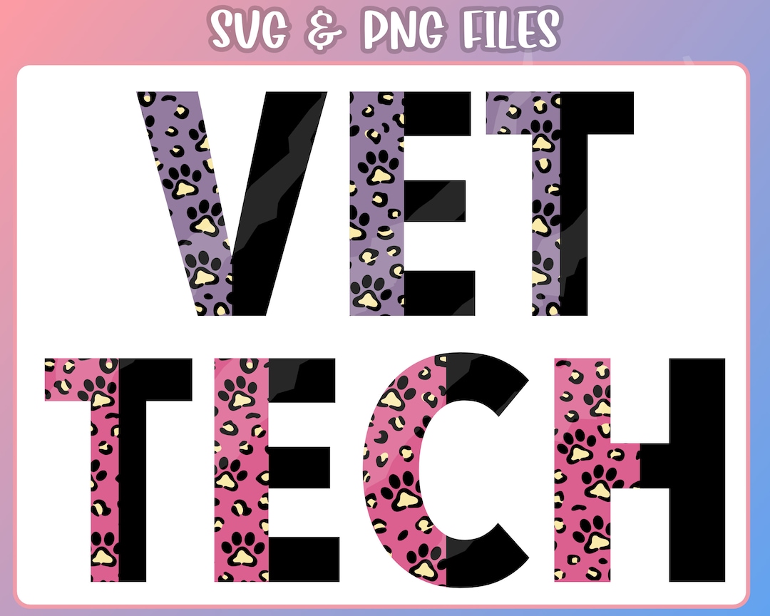Vet Tech Svg Png, Veterinary Technician Cut File on Cricut, Vet Med ...