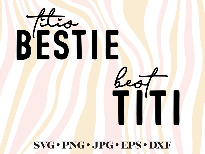 Titi SVG PNG, Titis Bestie Svg, Best Titi Svg, Matching Shirt Svg ...