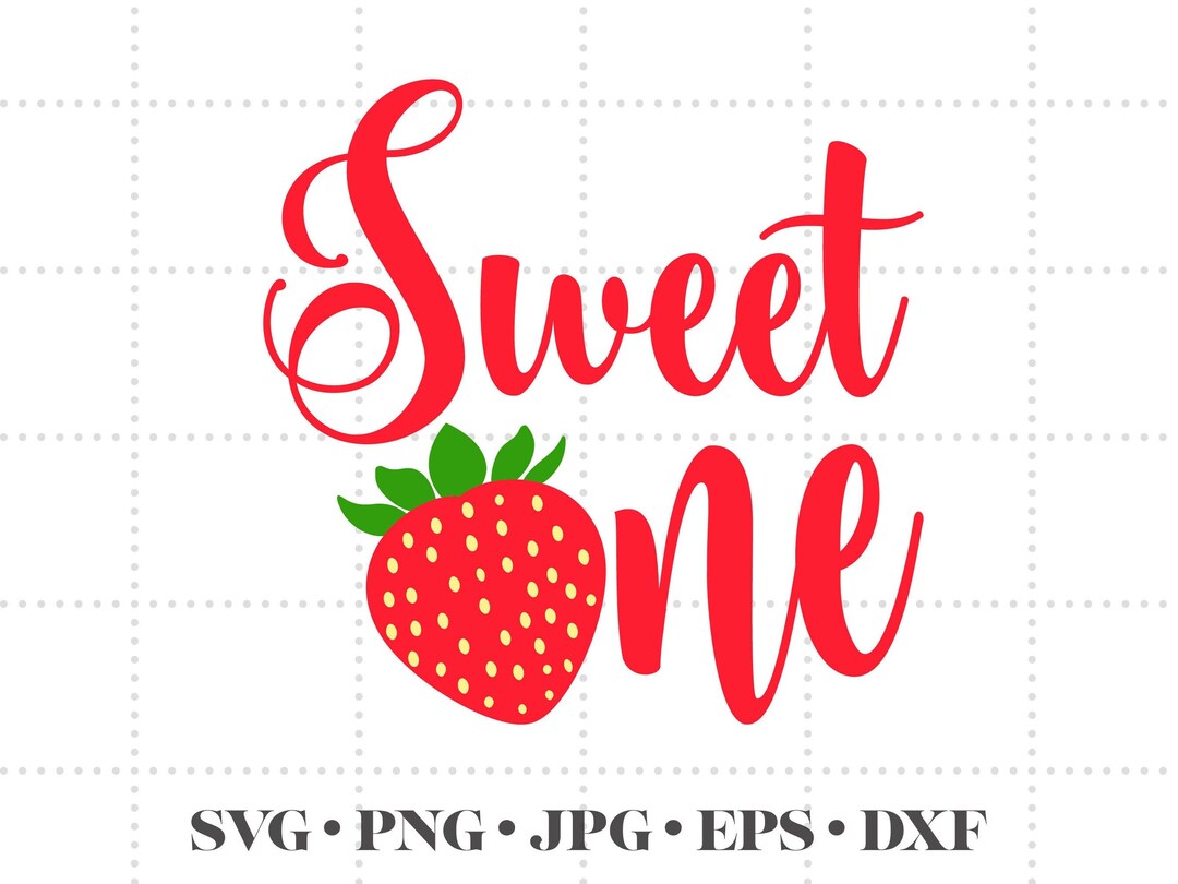 Sweet One SVG, Strawberry 1st Birthday, Strawberry Theme Birthday ...