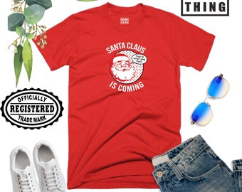 Santa Claus is Coming that's What She Said PNG File, Digital Download ...