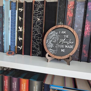 I Am the Monster You Made Me - Medusa Bookshelf Sign - Custom Feminist ...