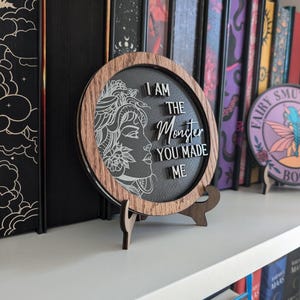 I Am the Monster You Made Me - Medusa Bookshelf Sign - Custom Feminist ...
