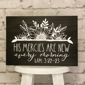 His Mercies Are New Every Morning- Hand Painted Wood Sign, Farmhouse ...