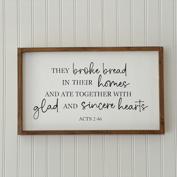 They Broke Bread in Their Homes Sign - Etsy
