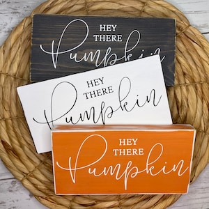 Hey There Pumpkin Hand Painted Wood Sign, Fall Farmhouse Decor, Pumpkin ...