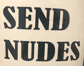 Send Nudes Decal - Etsy