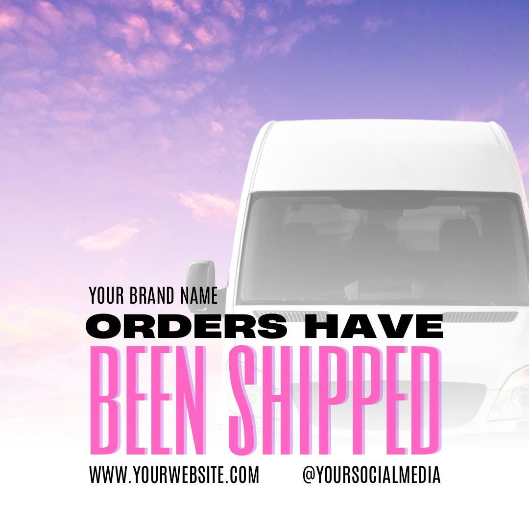 Your Orders Have Been Shipped Flyer, Orders Shipped Template, Instagram ...